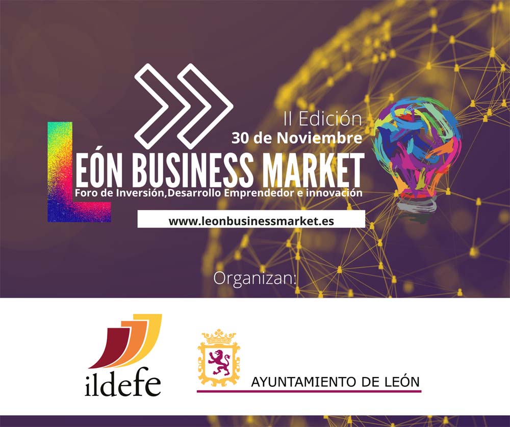 La segunda edición del León Business Market posiciona a la ciudad en el ...